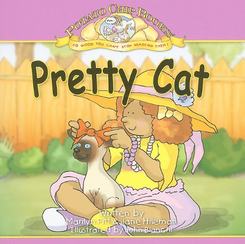 Pretty Cat (Potato Chip Books): Pitt, Marilyn, Hileman, Jane, Bianchi ...