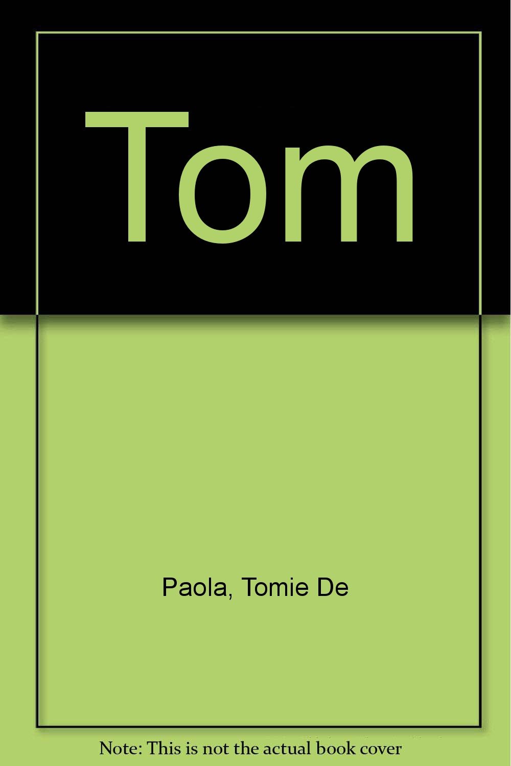 Tom: Tomie dePaola: 9781857140460: Amazon.com: Books