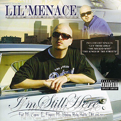 Amazon.com: I'm Still Here [Explicit] : Lil' Menace: Digital Music