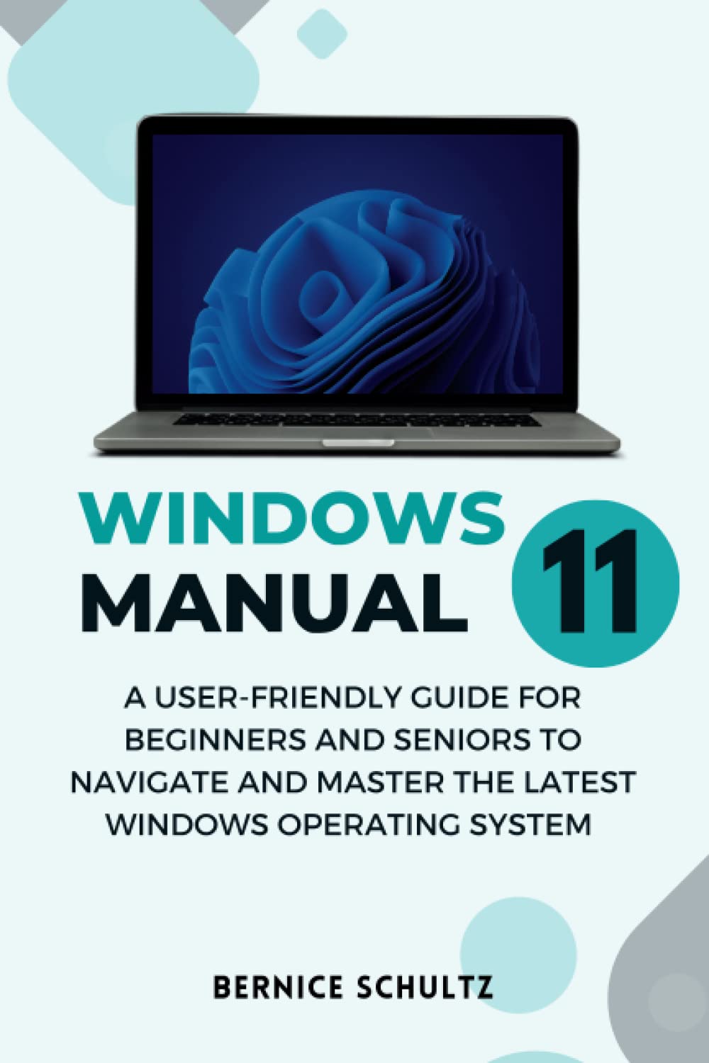 Amazon.com: Windows 11 Manual: A User-Friendly Guide for Beginners and ...