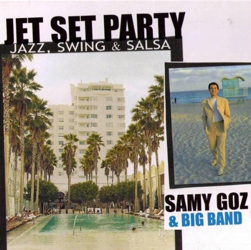 Jet Set Party: Samy Goz, Big Band: Amazon.es: CD y vinilos}