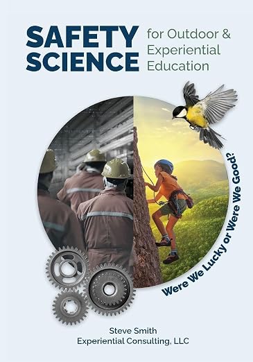 Amazon.com: Safety Science for Outdoor & Experiential Education ...