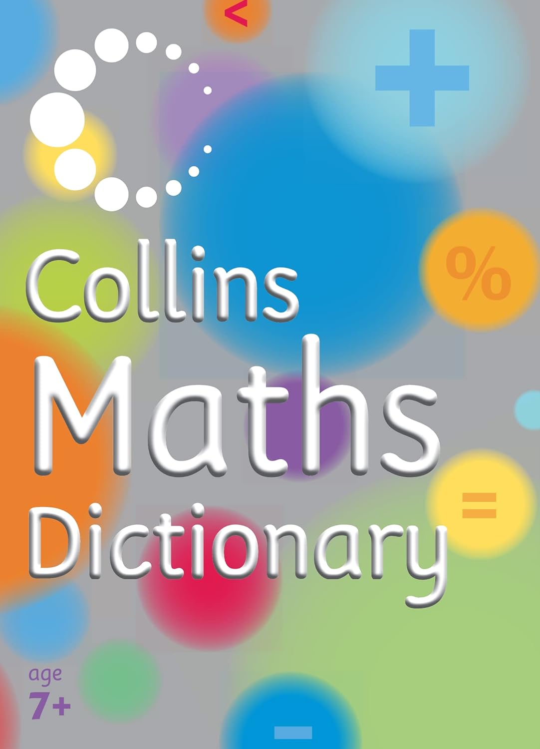 Collins Maths Dictionary: A comprehensive illustrated dictionary ...