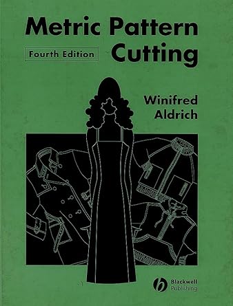 Amazon.com: Metric Pattern Cutting: 9781405102780: Aldrich, Winifred: Books