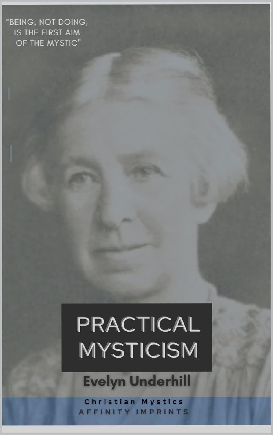 Practical Mysticism: A Little Book For Normal People - Kindle edition ...