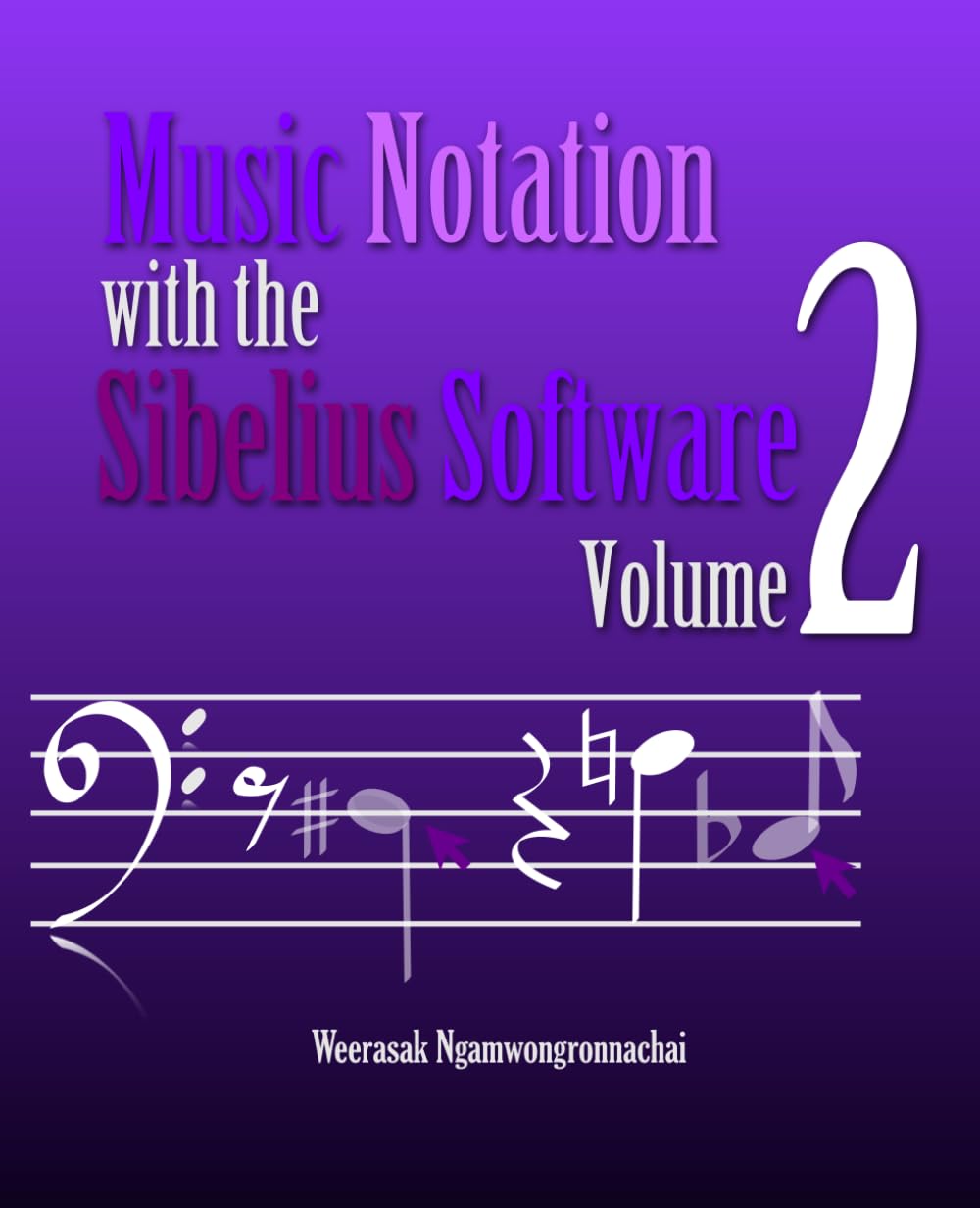 Amazon.com: Music Notation with the Sibelius Software Volume 2: If you would like to learn how ...