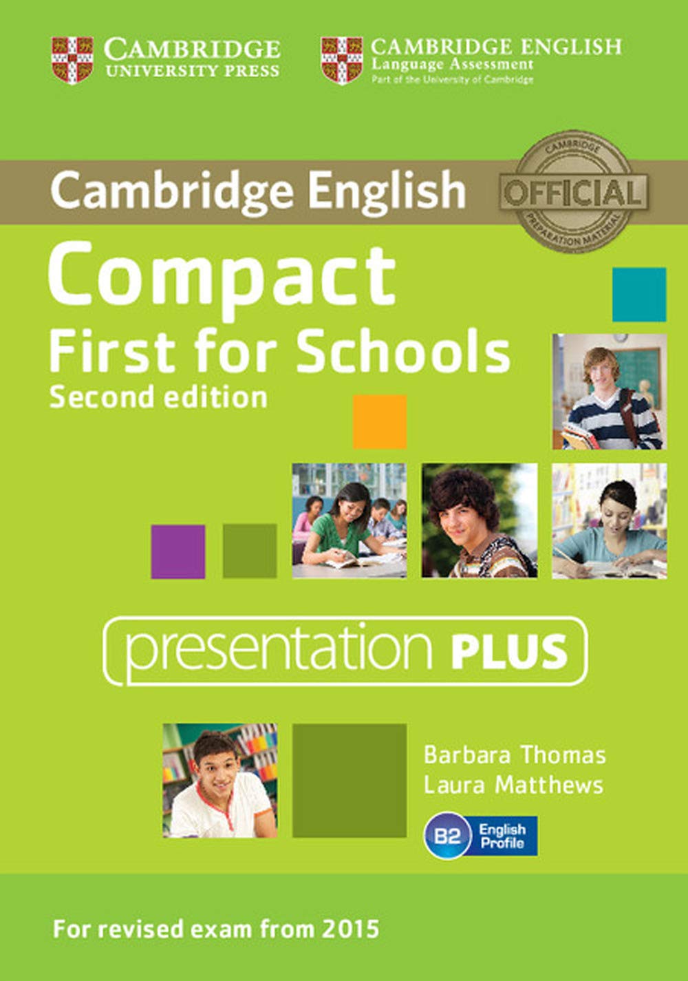 Compact First for Schools Presentation Plus DVD-ROM Second Edition ...