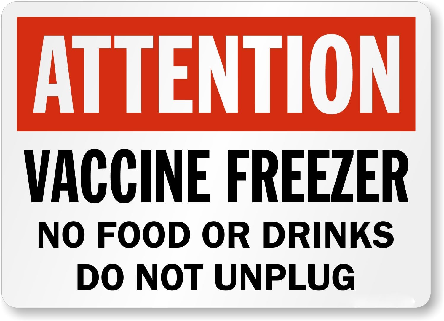 Amazon.com: Vaccine Site Signs: Attention: Vaccine Freezer, No Food or ...