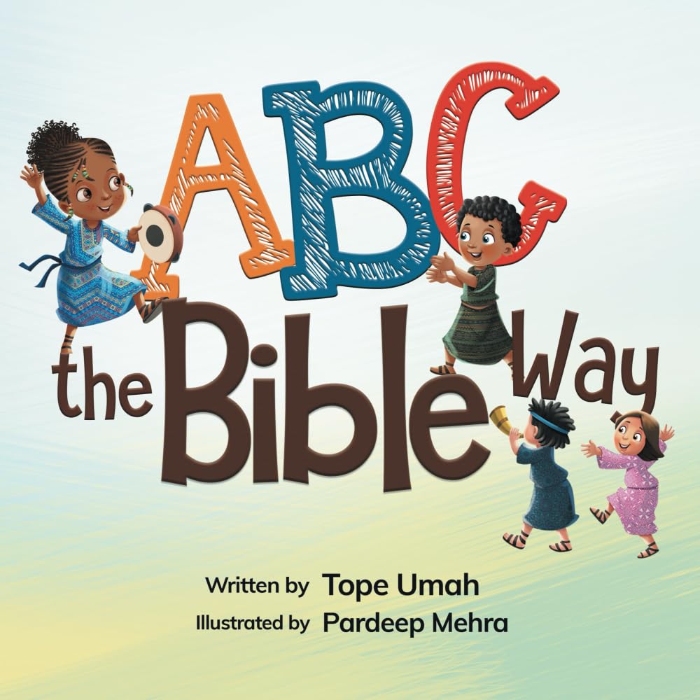 ABC the Bible Way: Umah, Tope, Mehra, Pardeep: 9781735359014: Amazon ...