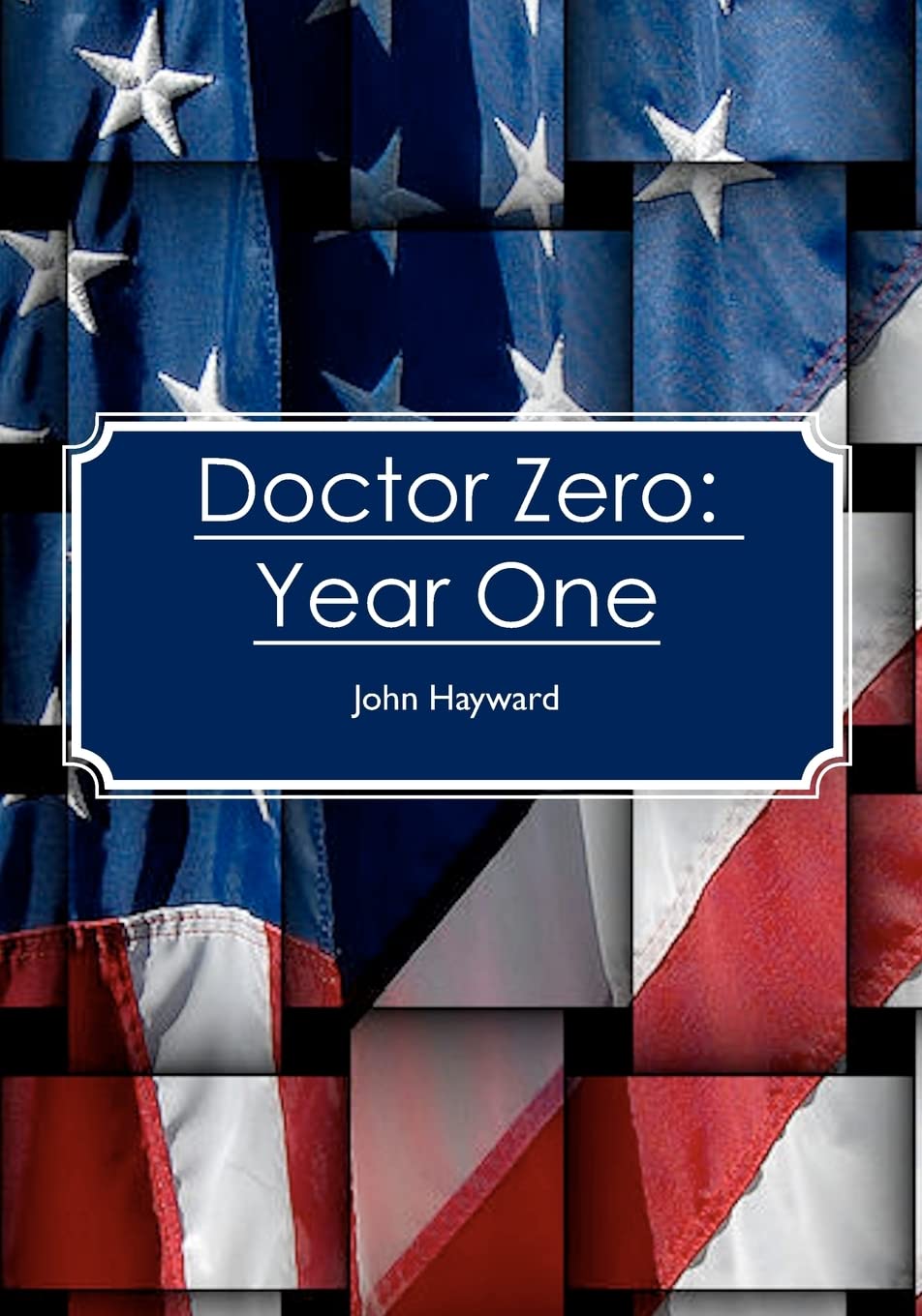 Doctor Zero: Year One: Hayward, John, Cooke, Marge: 9781452848143 ...