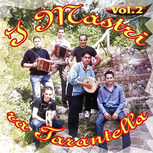Amazon.com: I mastri ra tarantell, Vol. 2 : VARIOUS ARTISTS: Digital Music