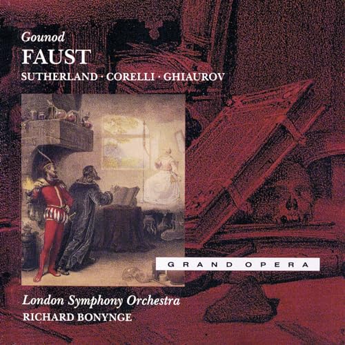 Play Gounod: Faust by Franco Corelli, Nicolai Ghiaurov, Joan Sutherland ...