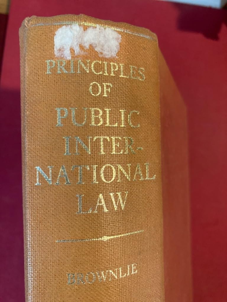Principles of Public International Law: Ian Brownlie: 9780198760665 ...