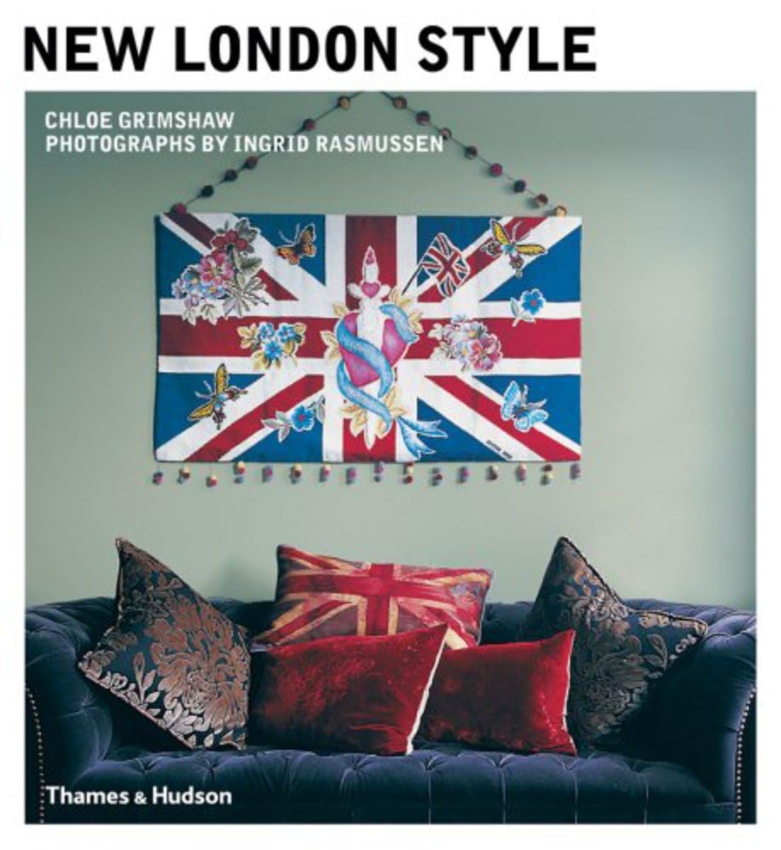 New London Style: Grimshaw, Chloe, Rasmussen, Ingrid: 9780500514221 ...