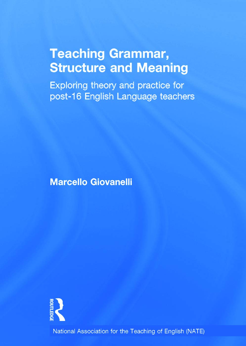 Amazon.com: Teaching Grammar, Structure and Meaning: Exploring theory ...