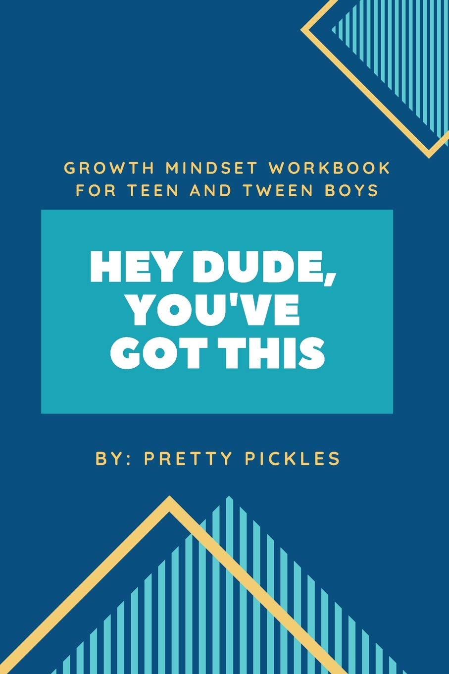 Growth Mindset Journal for Teen and Tween Boys: Hey Dude, You've Got ...