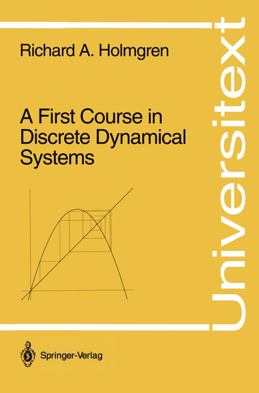 Amazon | A First Course in Discrete Dynamical Systems (Universitext) | Holmgren, Richard A ...