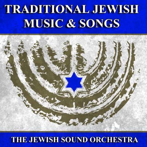 Play Traditional Jewish Music and Songs by The Jewish Sound Orchestra ...