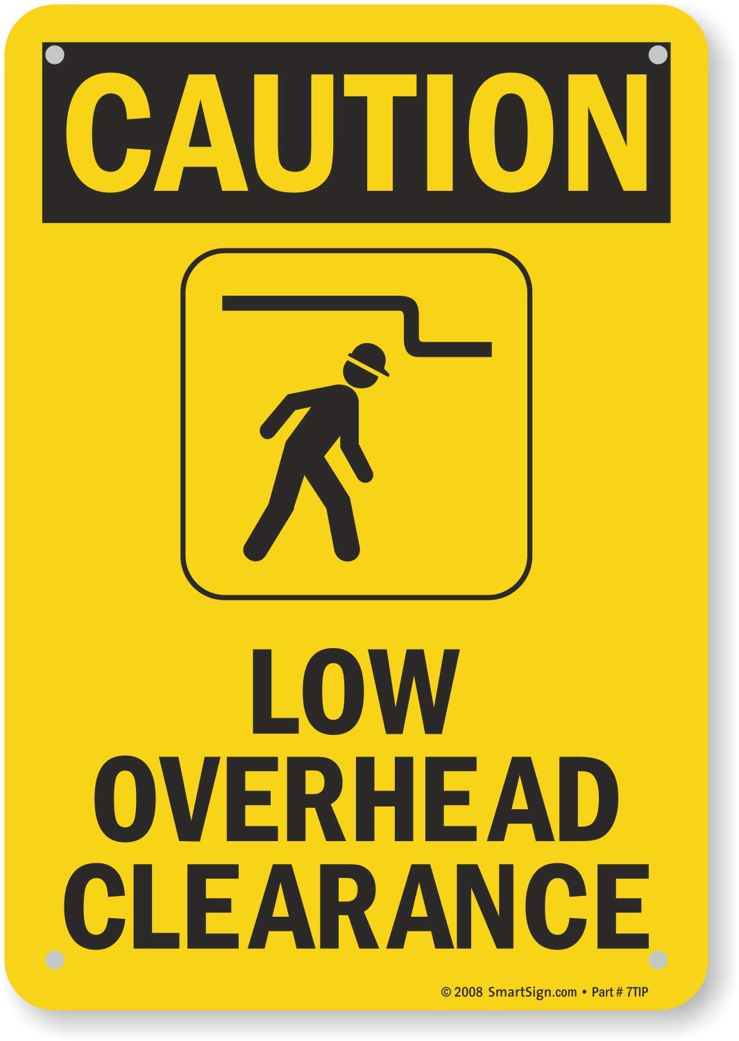 SmartSign "Caution - Low Overhead Clearance" Sign | 7" x 10" Aluminum ...