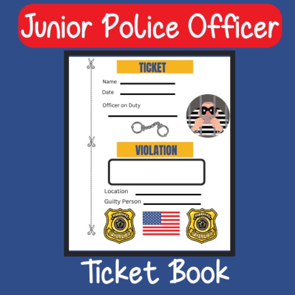 Junior Police Officer Fake Ticket Book: Fun Kids Gift for Imaginary Cop ...