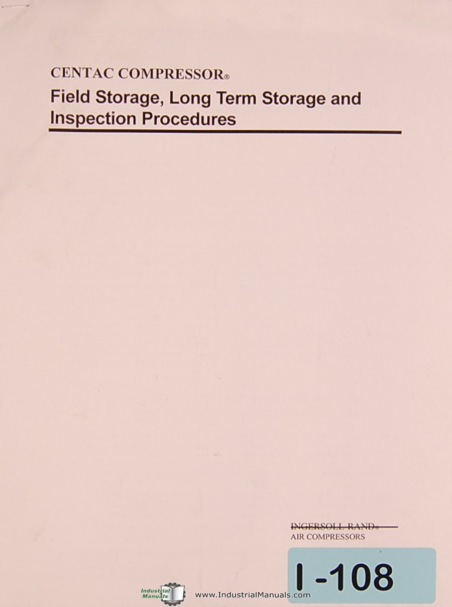 Centac Compressor, Field Storage and Inspection Procedures Manual: Centac: Amazon.com: Books