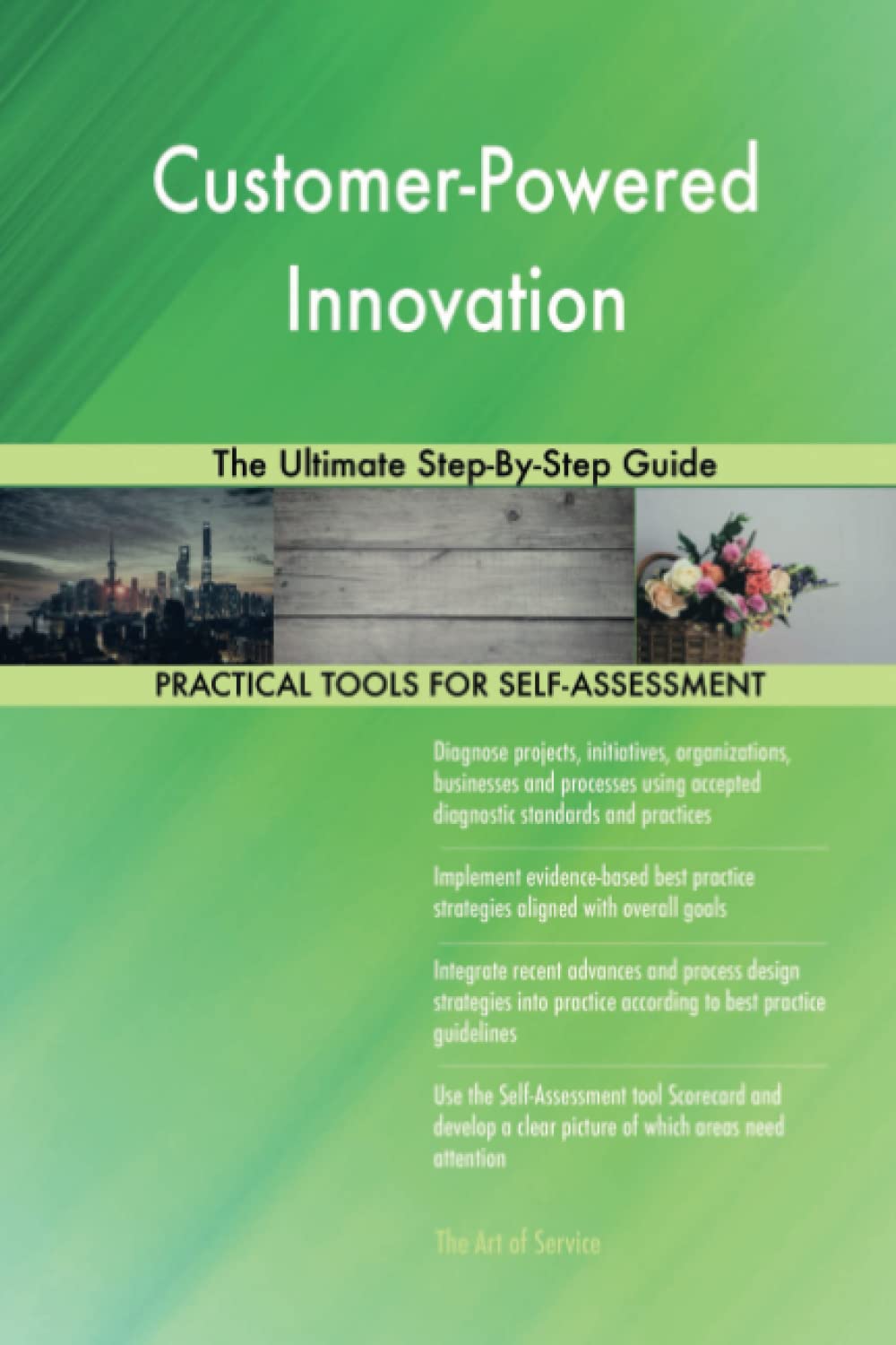 Buy Customer-Powered Innovation The Ultimate Step-By-Step Guide Book ...