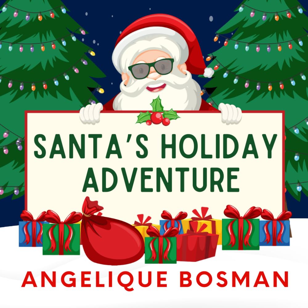 Santa's Holiday Adventure: Bosman, Angelique: 9798862944167: Amazon.com ...