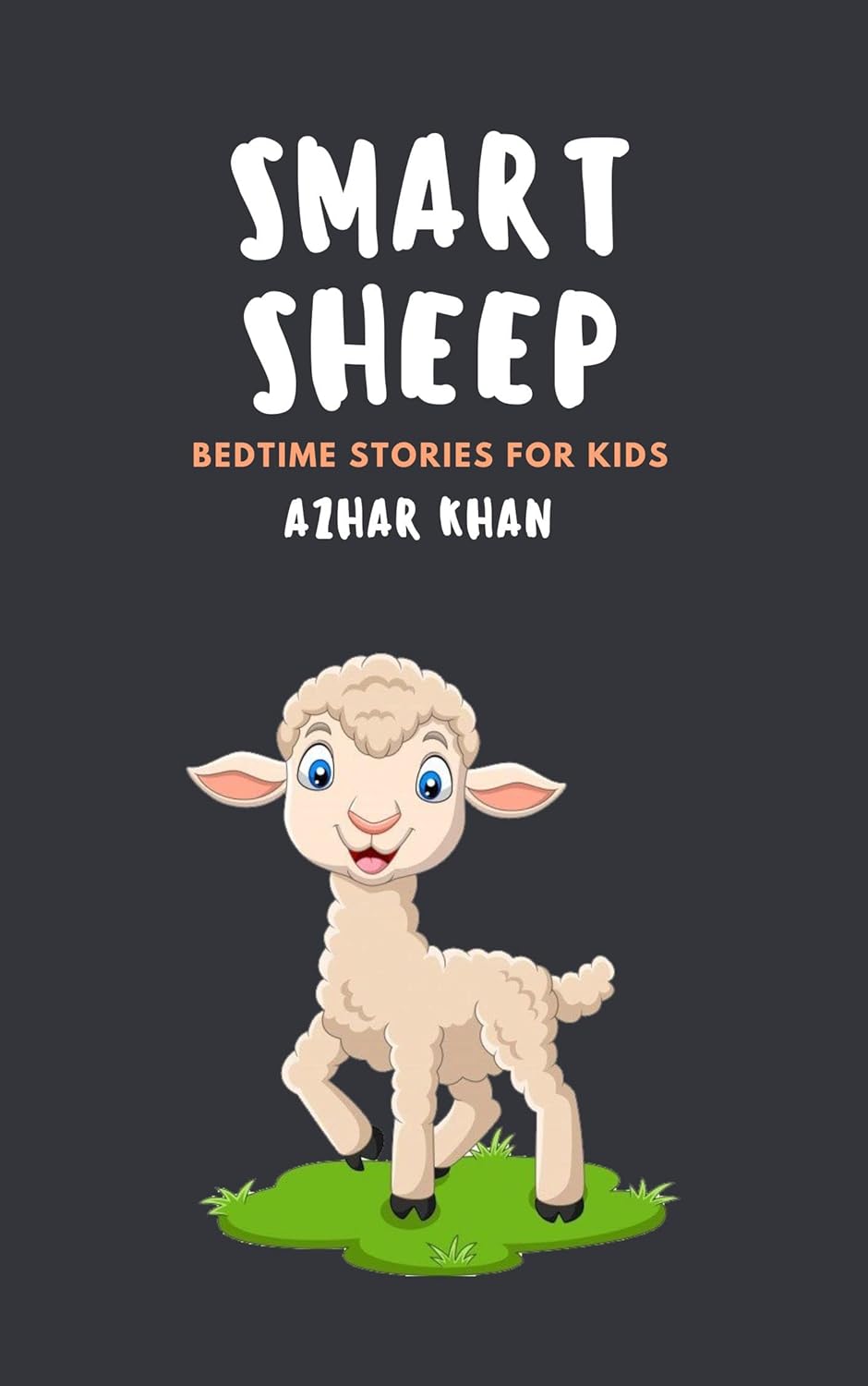 Smart Sheep eBook : Khan, Azhar: Amazon.in: Kindle Store