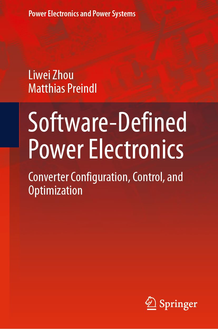 Software-Defined Power Electronics: Converter Configuration, Control ...
