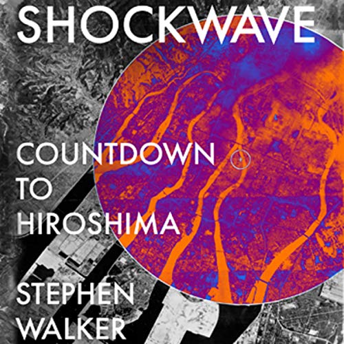 Amazon.com: Shockwave: Countdown to Hiroshima (Audible Audio Edition ...