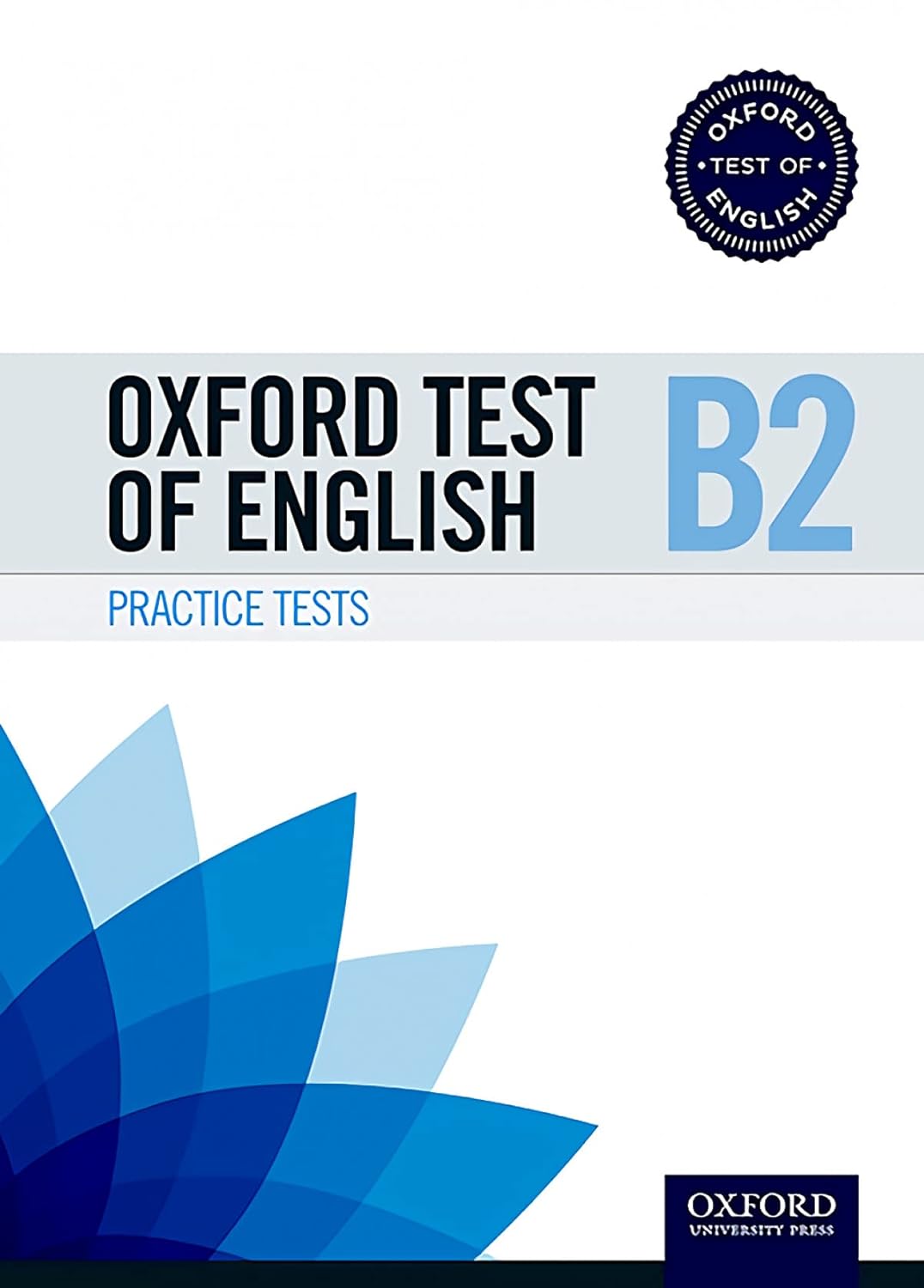 Oxford Test of English Practice Pack B2: Varios Autores: 9780194506847 ...