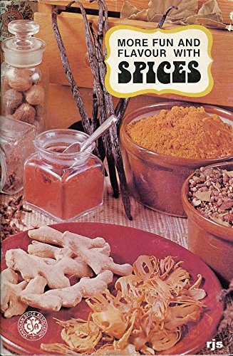 More Fun and Flavour with Spices: Elwood, Marjorie (ed): Books - Amazon.ca