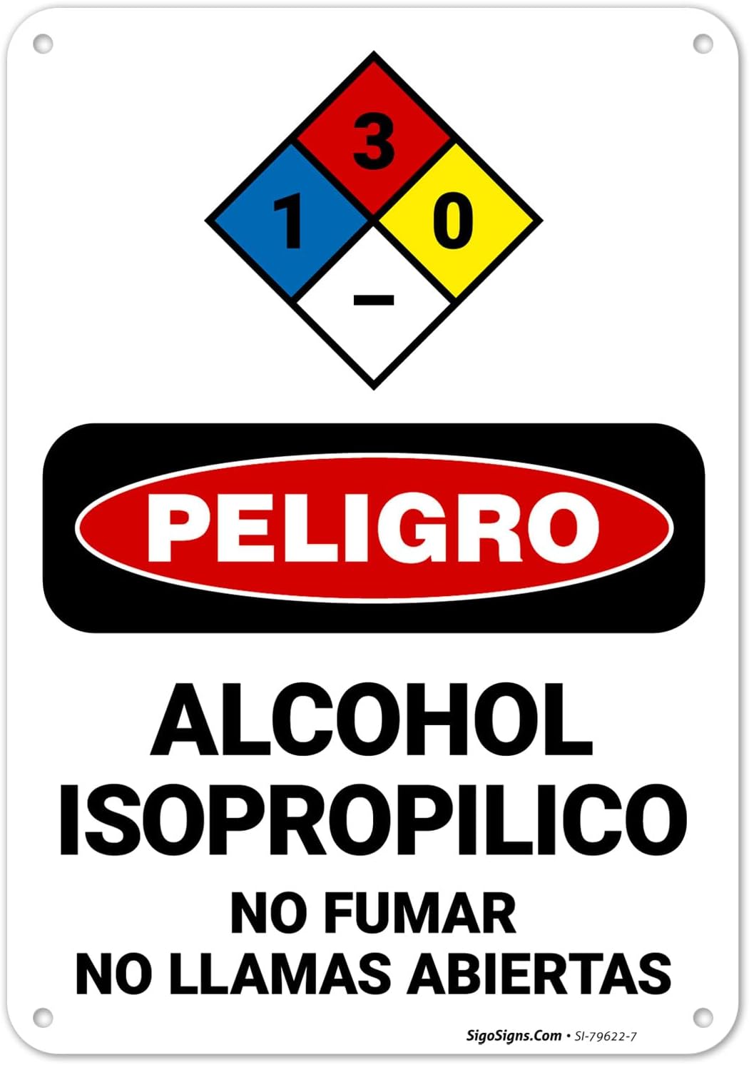 Danger Isopropyl Alcohol No Smoking No Open Flames Spanish OSHA Sign ...