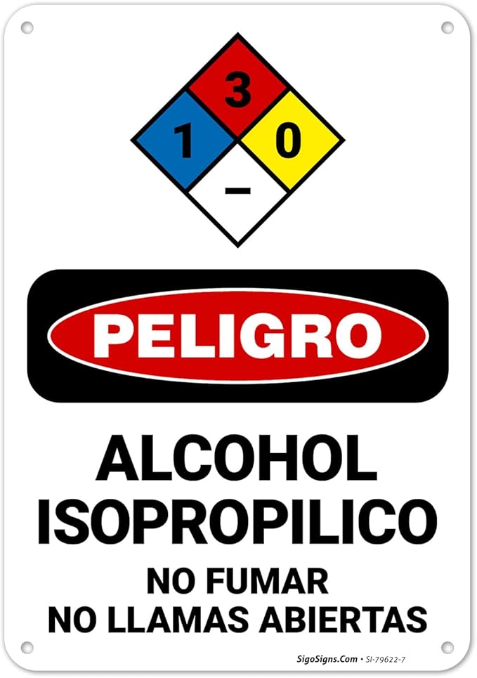 Amazon.com: Cartel español OSHA de Danger con alcohol isopropílico "No ...