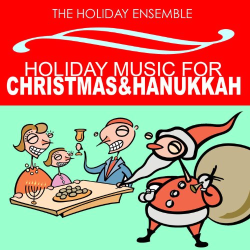 Holiday Music For Christmas & Hanukkah von The Holiday Ensemble bei ...