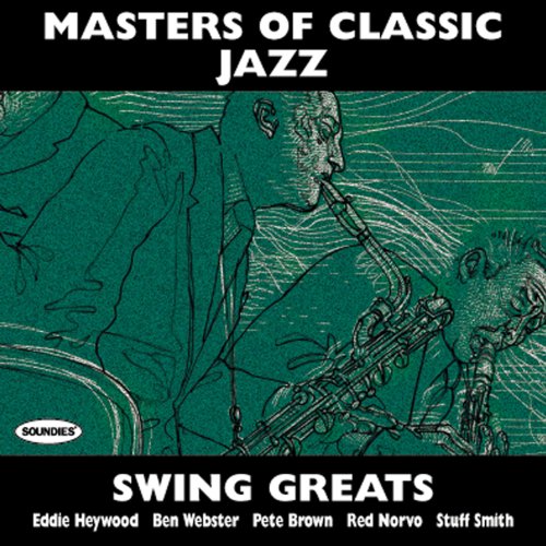 Amazon.com: Masters of Classic Jazz: Swing Greats : VARIOUS ARTISTS ...