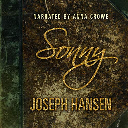 Sonny (Audio Download): Joseph Hansen, Anna Crowe, Phalanx Press ...