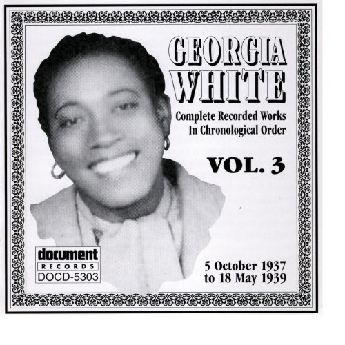 Georgia White Vol. 3 1937-1939 by Georgia White on Amazon Music ...