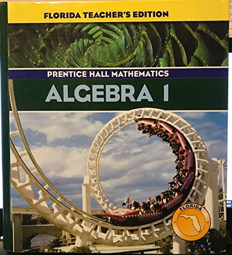 Prentice Hall Algebra 1 (Florida Teacher's Edition): allan-e-bellman ...