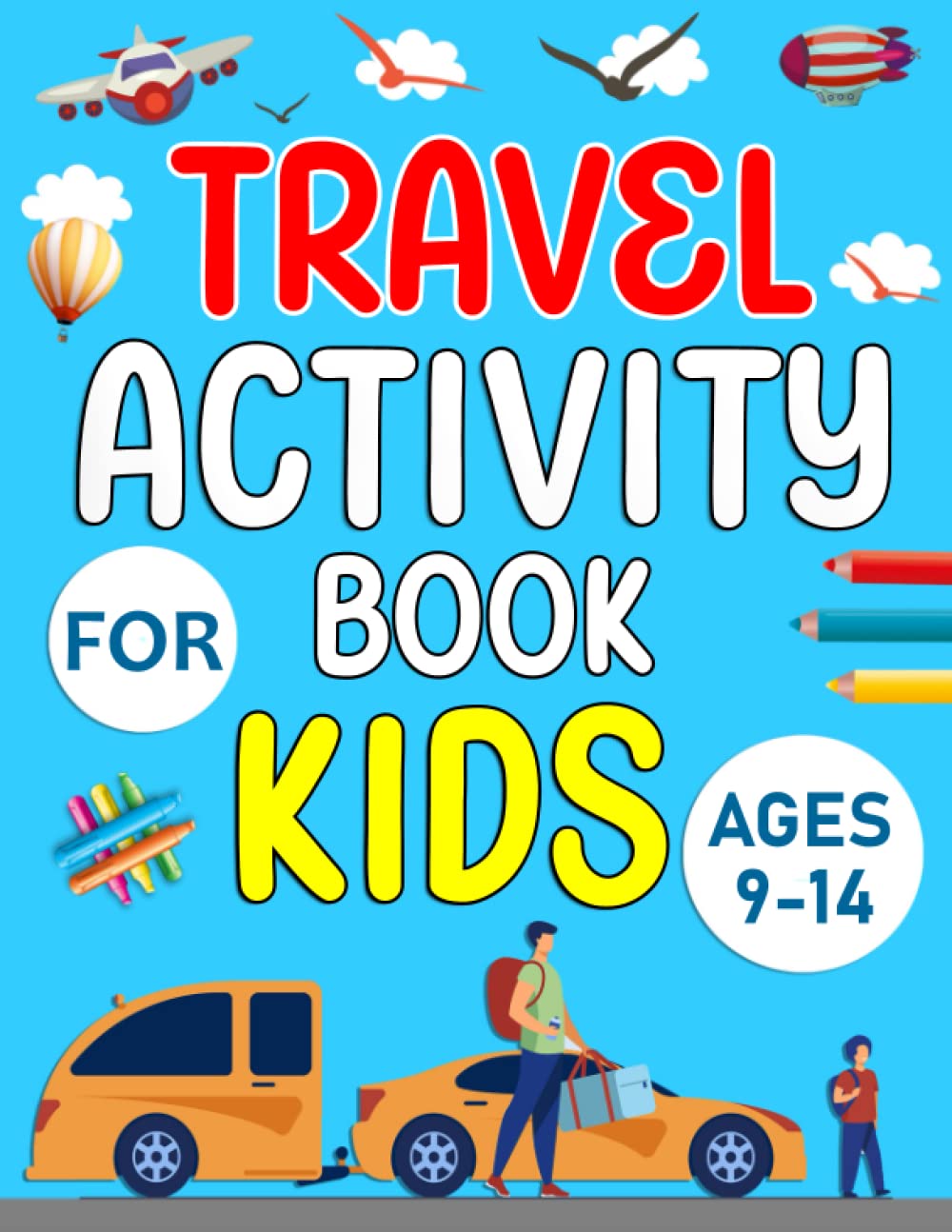 Travel Activity Book For Kids Ages 9-14 Years Old: Travel On The Plane ...