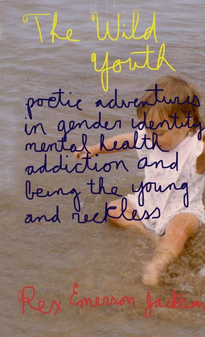 The Wild Youth: Jackson, Rex Emerson: 9780993835247: Amazon.com: Books