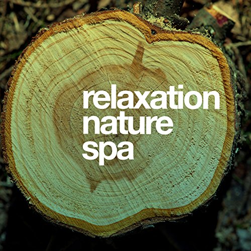 Play Relaxation Nature Spa by Nature Spa on Amazon Music