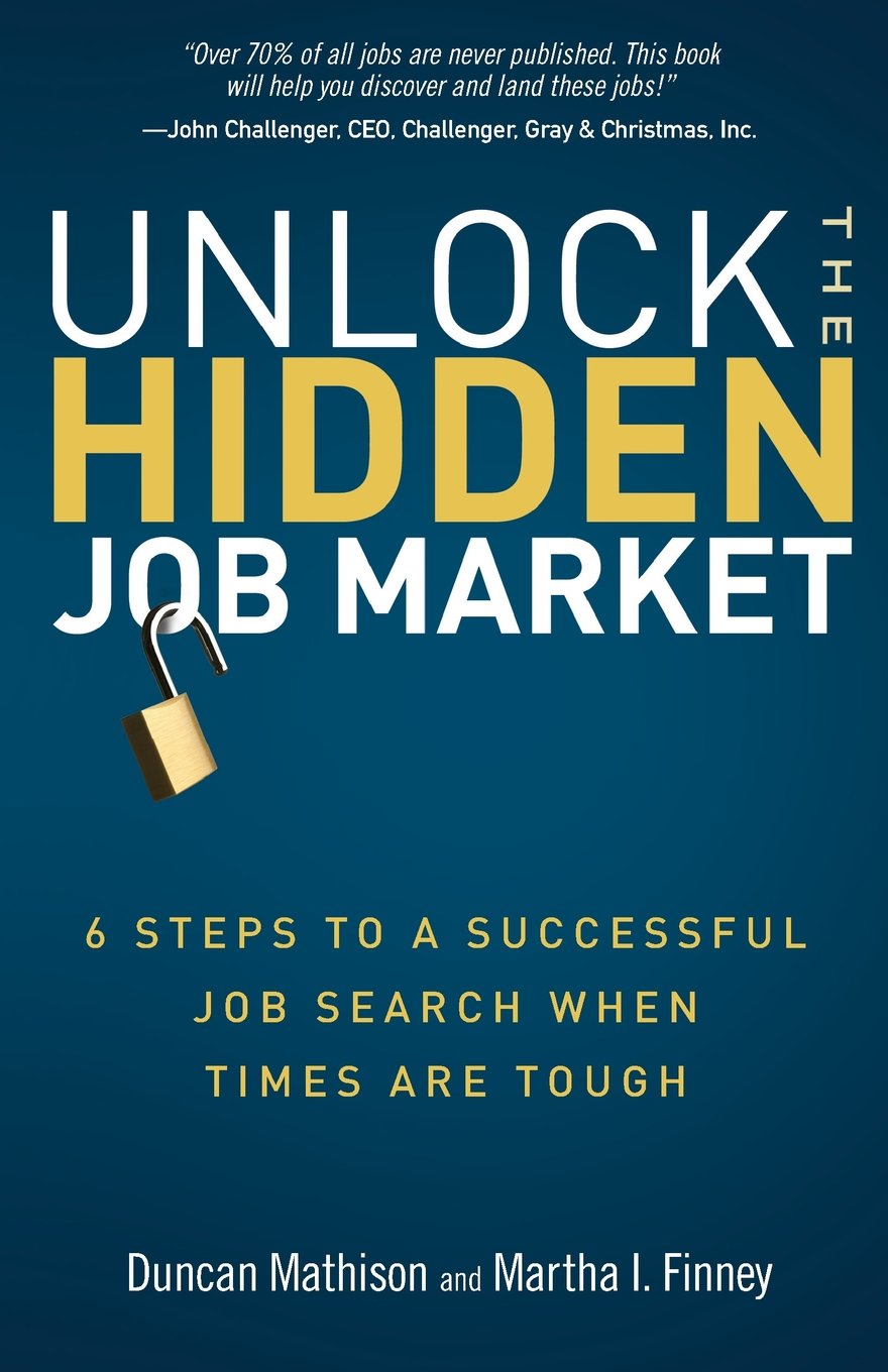 Unlock the Hidden Job Market: 6 Steps to a Successful Job Search When ...