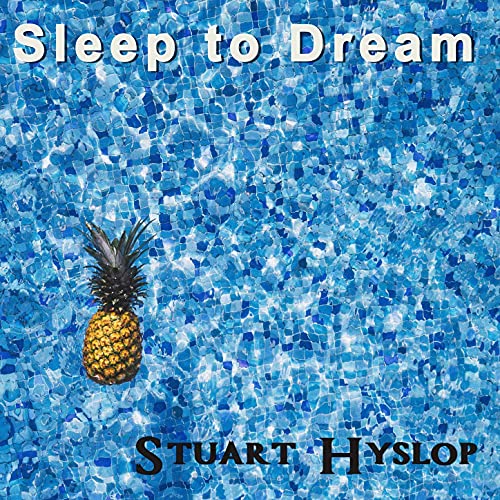 Sleep to Dream de Stuart Hyslop en Amazon Music Unlimited