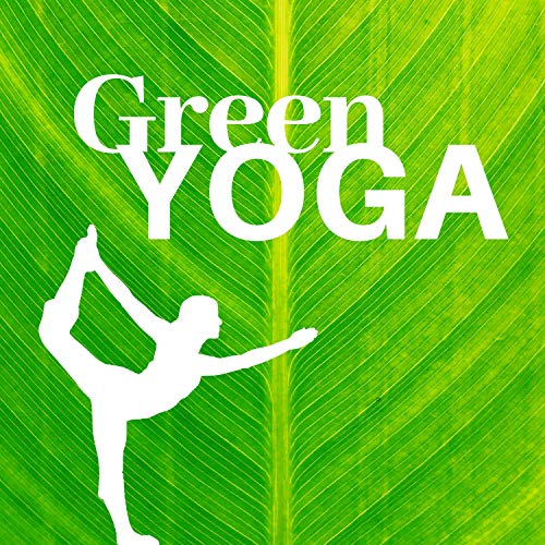 Amazon MusicでNew YogaのGreen Yoga CD - Yoga Instrumental Albumを再生する