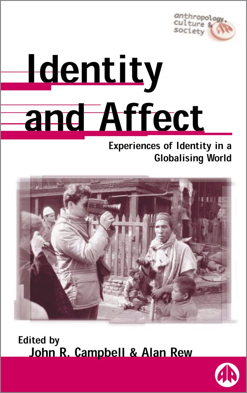 Identity and Affect: Experiences of Identity in a Globalising World ...