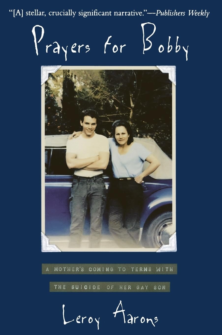 Amazon.com: Prayers for Bobby: A Mother's Coming to Terms with the ...
