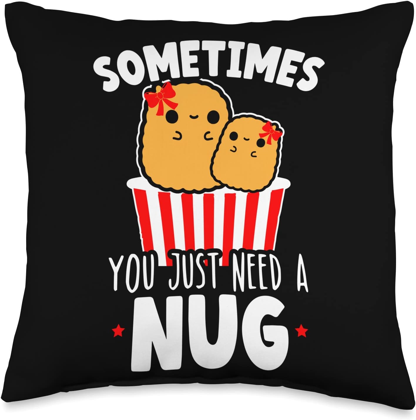 Amazon.com: Chicken Nugget Nuggy Nug Life SteMi Apparel Sometimes You ...