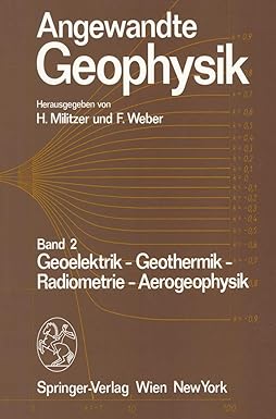 Angewandte Geophysik, Band 2 : Militzer, H., Weber, F.: Amazon.de: Bücher