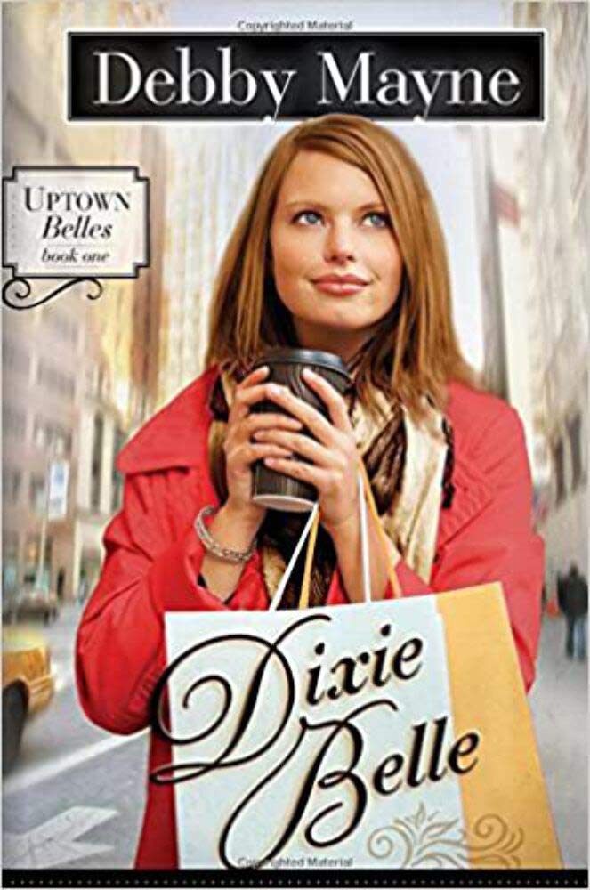 Dixie Belle (Volume 1) (Uptown Belles): Mayne, Debby: 9781621365242 ...